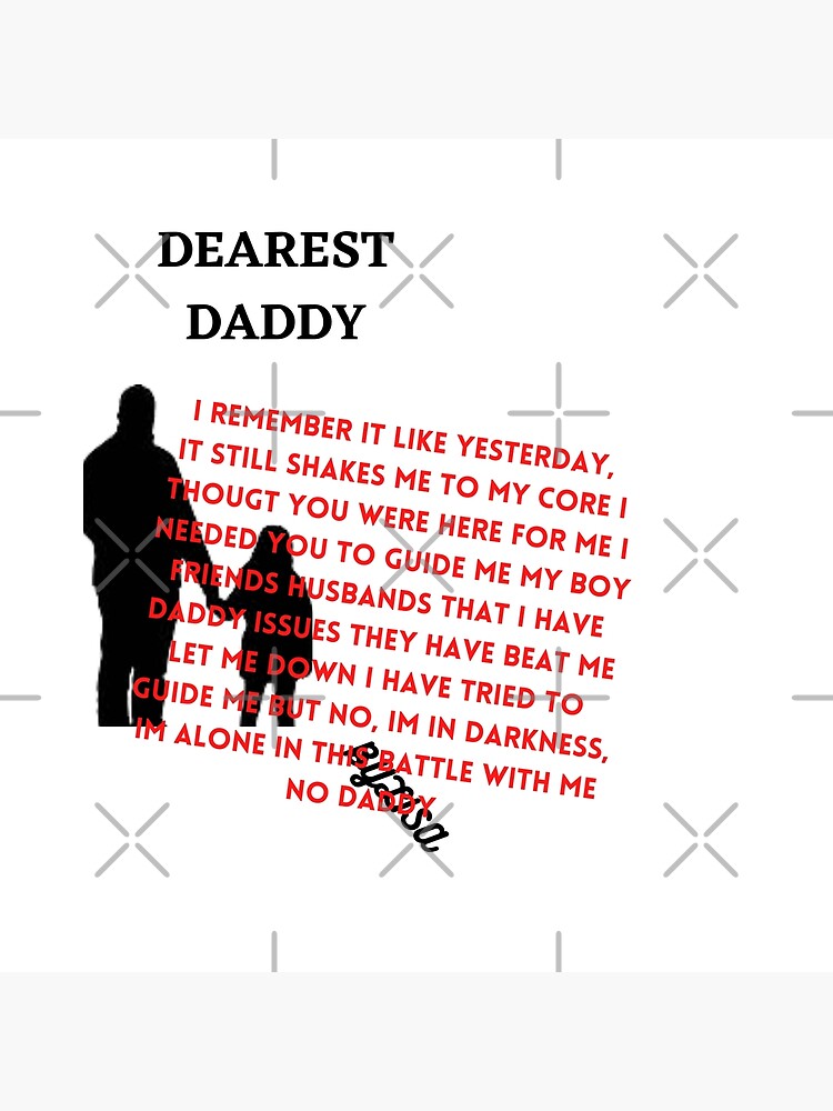 "Dearest Daddy" Poster for Sale by holly890 | Redbubble