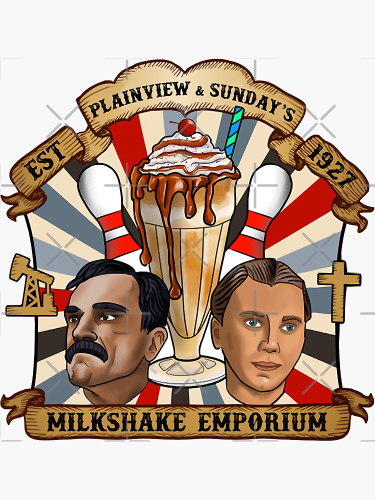 "Funny Gift For Retro There Will Be Blood Milkshake Emporium" Sticker ...