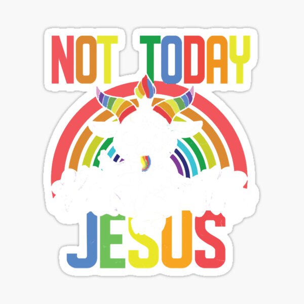 "Not Today Jesus Baphomet Funny Rainbow Satanic Ath" Sticker for Sale ...
