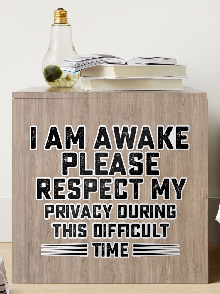 Respect My Privacy Quotes