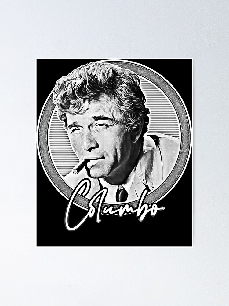 "Columbo Retro TV Fan Design" Poster for Sale by rippyshbarcus | Redbubble