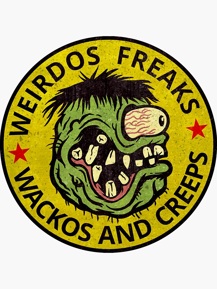 " Weirdos Freaks Wackos and Creeps Emblem for Introverts " Sticker for ...