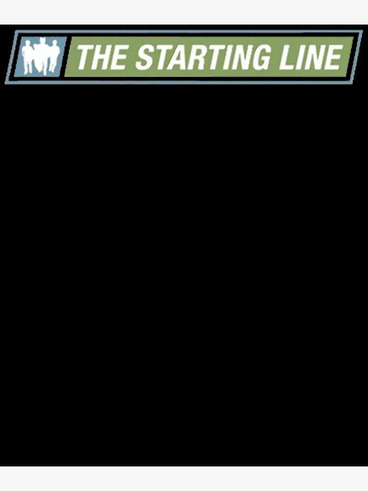 "The Starting Line Logo (Transparent Background)" Poster for Sale by ...