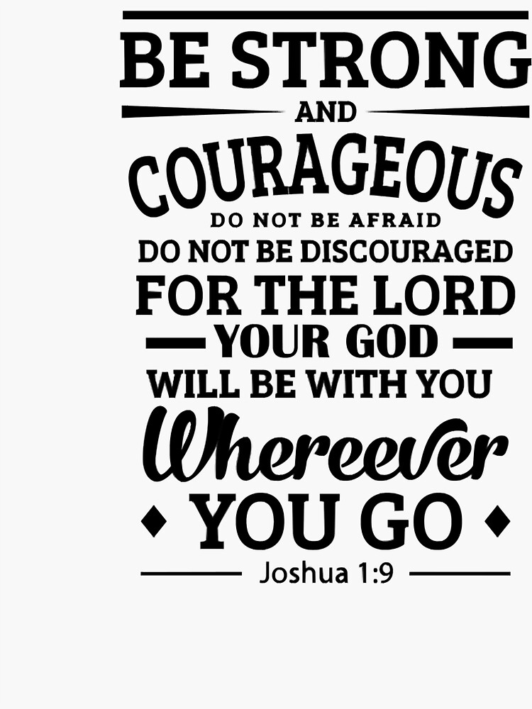 "Be Strong and Courageous, Joshua 19 Classic" Sticker by ...