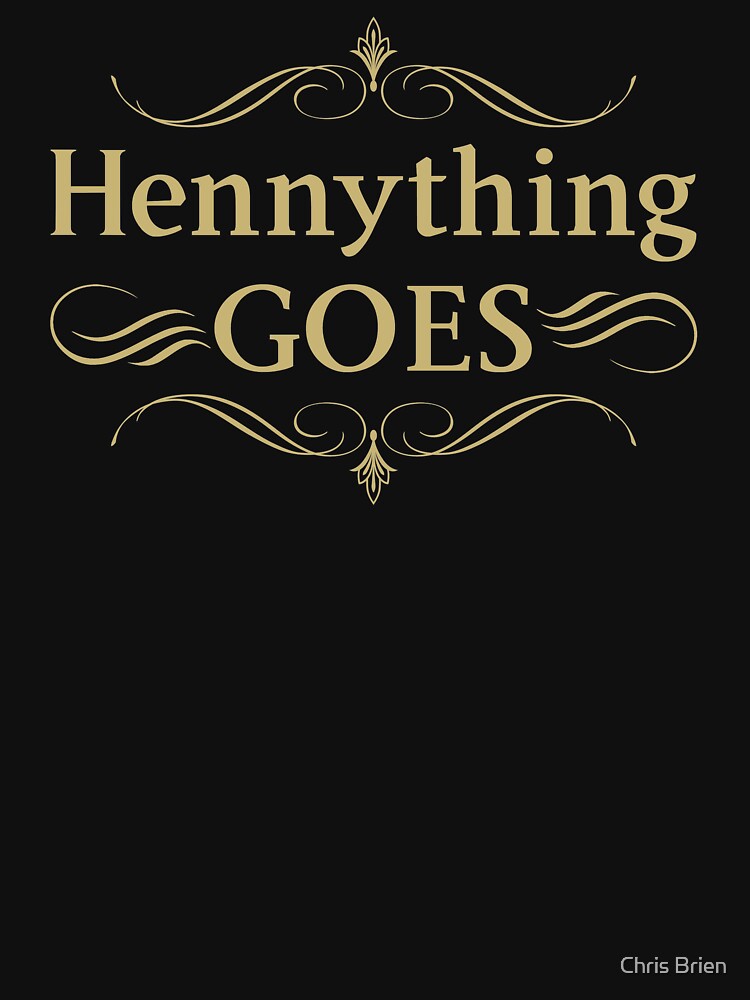 "Hennything Goes - Royal Design" Essential T-Shirt for Sale by ...