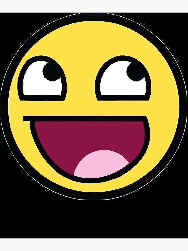 "Awesome Face Epic Face Meme" Poster by nainoalequan | Redbubble
