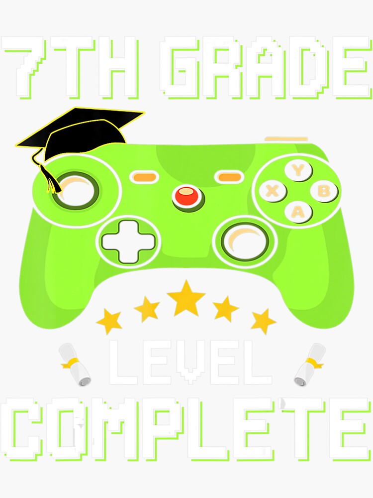 "Level Complete Gamer Of 7Th 2022 Grade Graduation Class" Sticker for ...