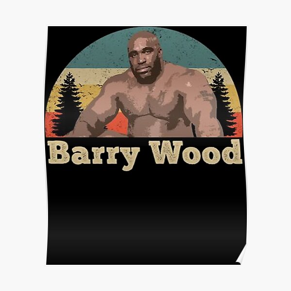 "Barry wood meme" Poster for Sale by nainoalequan | Redbubble