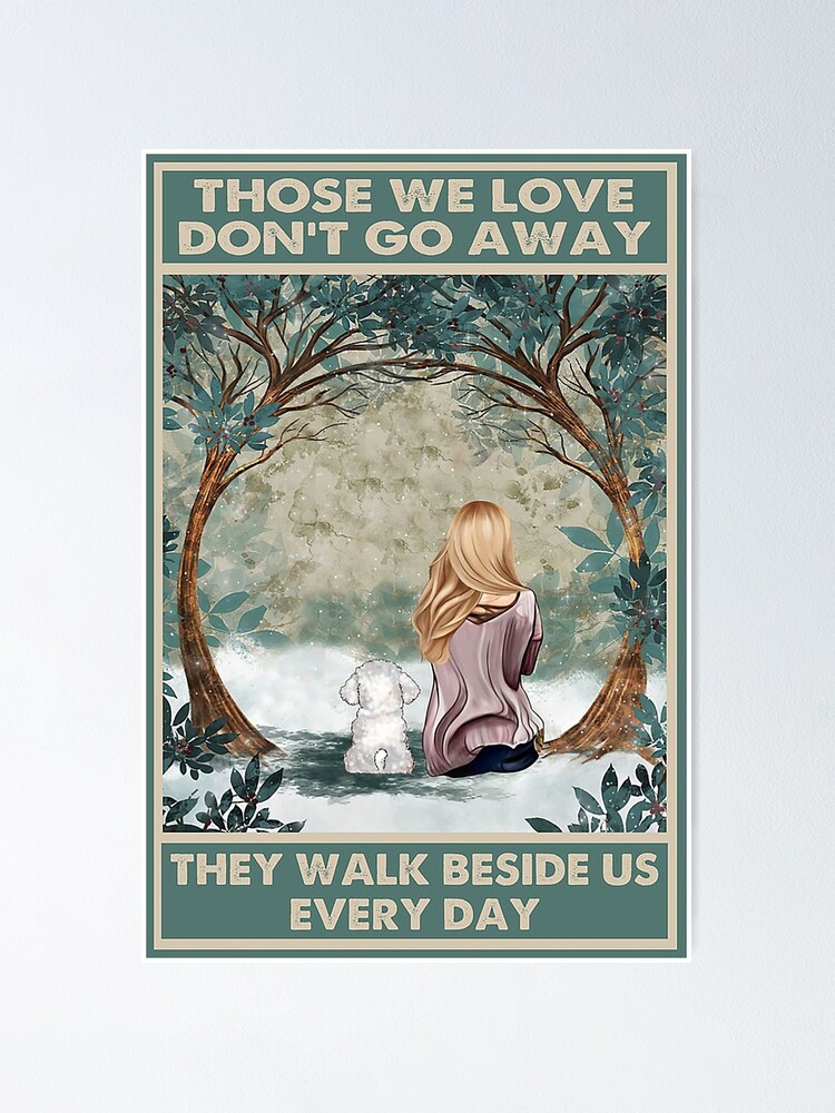 "Those we love don't go away they walk beside us every day" Poster for ...