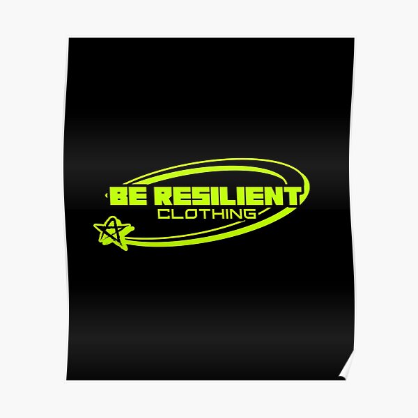 "Be Resilient Urban Star Logo" Poster for Sale by Be-Resilient | Redbubble