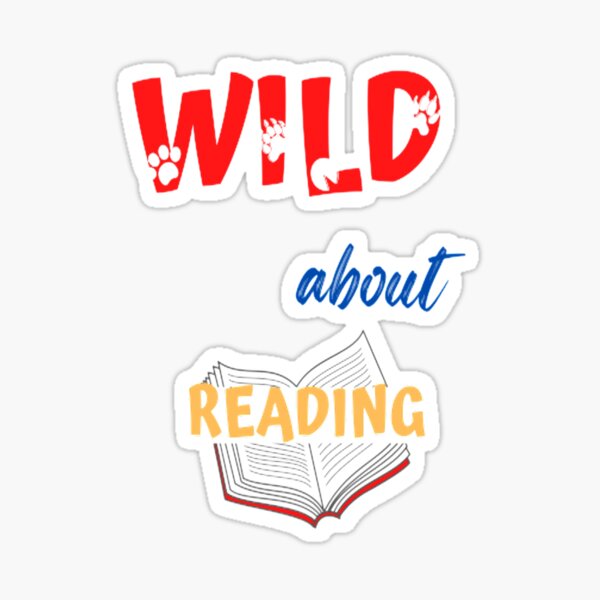 "Wild about reading" Sticker by chamadesigner | Redbubble