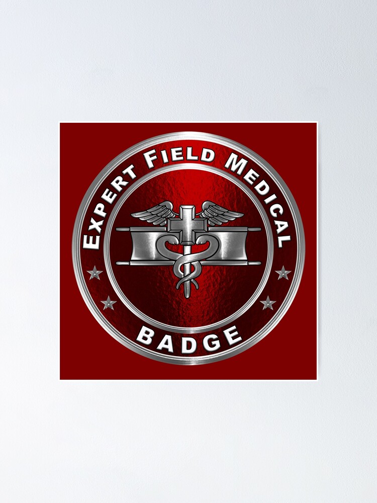 "Expert Field Medical Badge EFMB" Poster for Sale by SoldierAlways ...