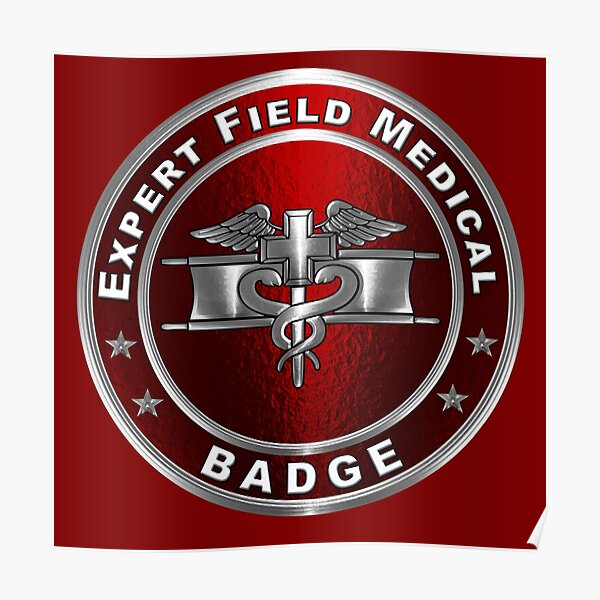 "Expert Field Medical Badge EFMB" Poster for Sale by SoldierAlways ...