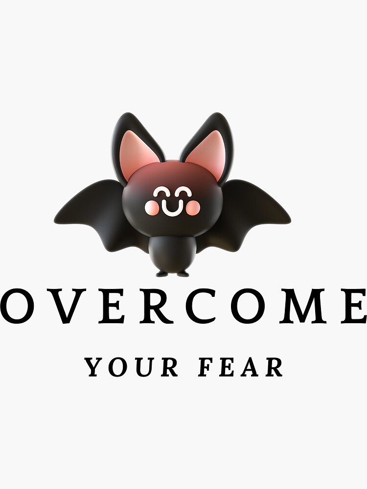 "OVERCOME YOUR FEAR" Sticker by Nickky66 | Redbubble