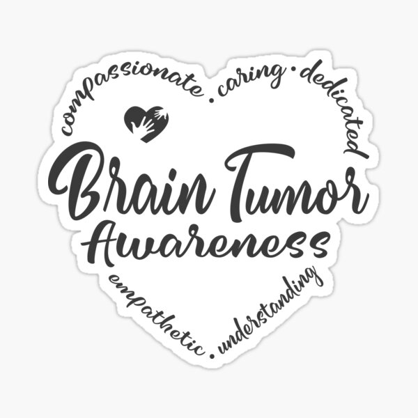 "Brain Tumor Awareness, brain tumor" Sticker by brackerdesign | Redbubble
