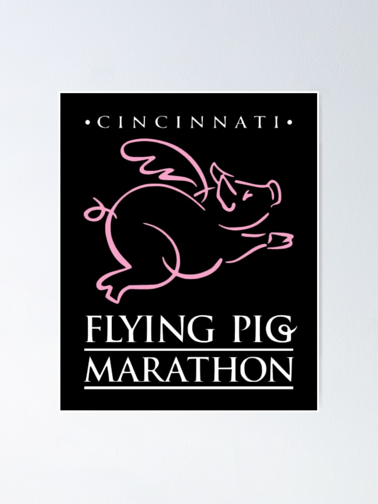 "Flying Pig Marathon" Poster for Sale by wondercreep | Redbubble