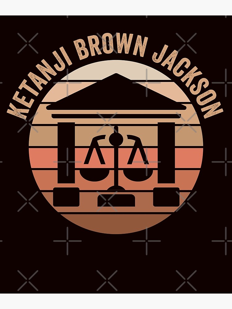 "Ketanji Brown Jackson Black History African Woman Judge Law" Poster by ...