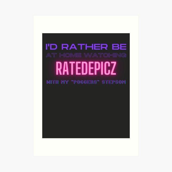 "RatedepicZ poggers stepson twitch youtube content creator" Art Print ...