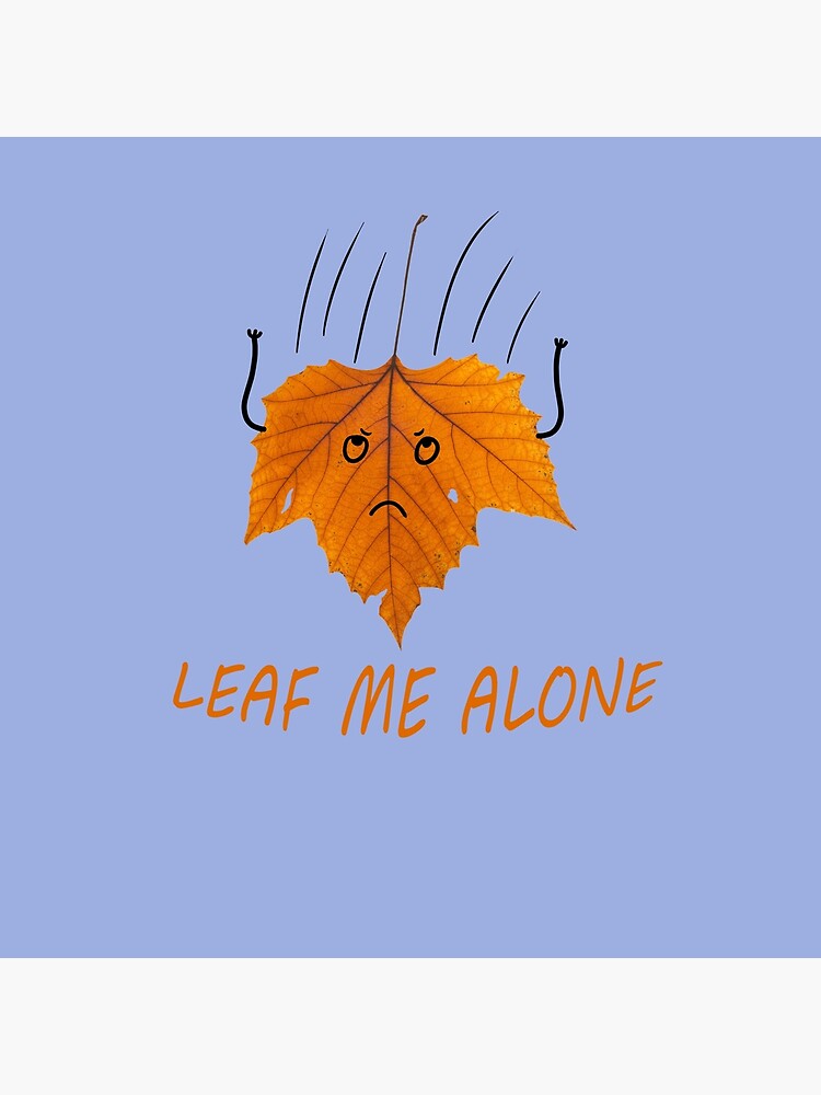 "Angry falling leaf." Poster for Sale by MikicaM | Redbubble