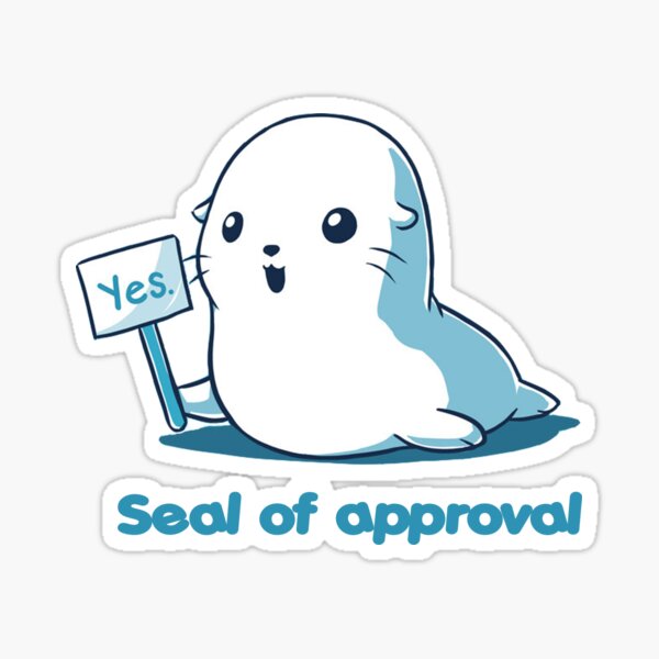 Seal Of Approval Stickers | Redbubble