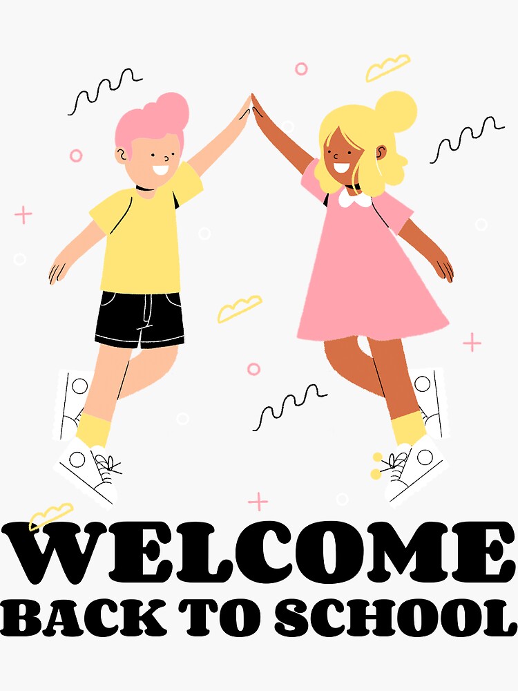 "funny - cute - WELCOME BACK TO SCHOOL" Sticker for Sale by ...