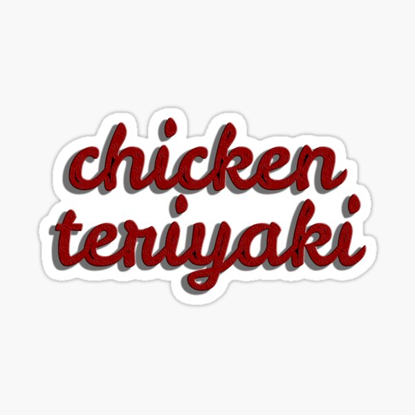 "Chicken Teriyaki" Sticker by Mundo-de-viti | Redbubble
