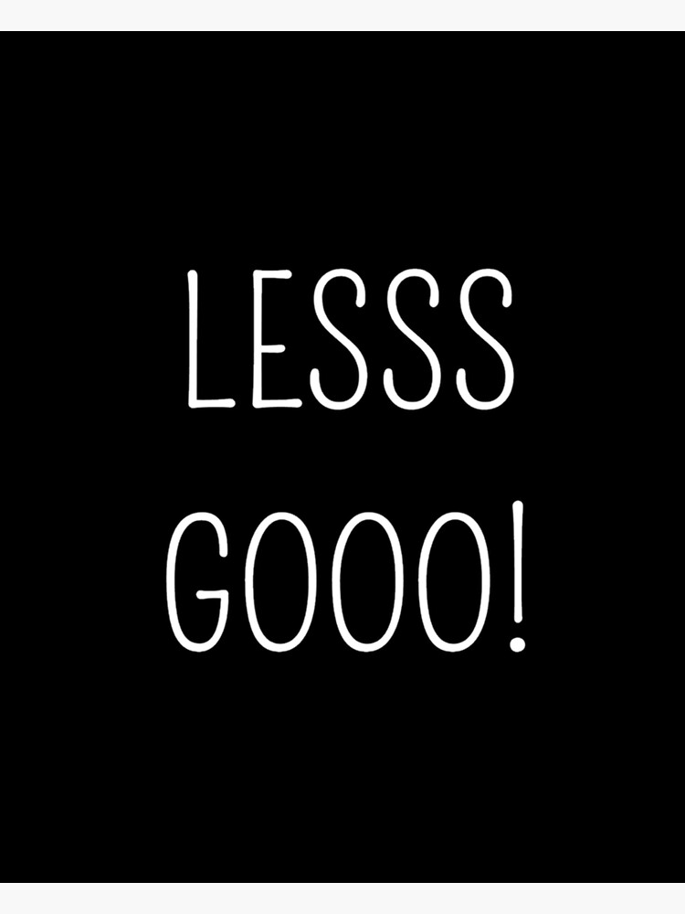 "Lesss Goo Graphic " Sticker by liaishomehnm | Redbubble