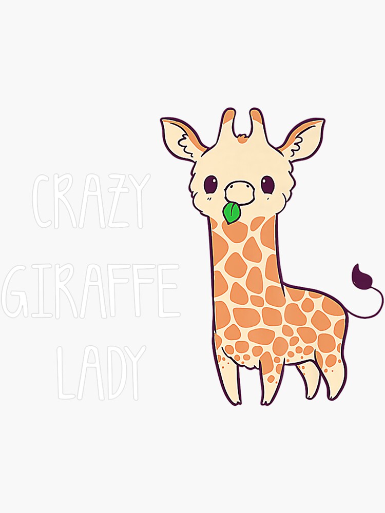 " Crazy Giraffe Lady Funny Giraffe Premium" Sticker for Sale by ...
