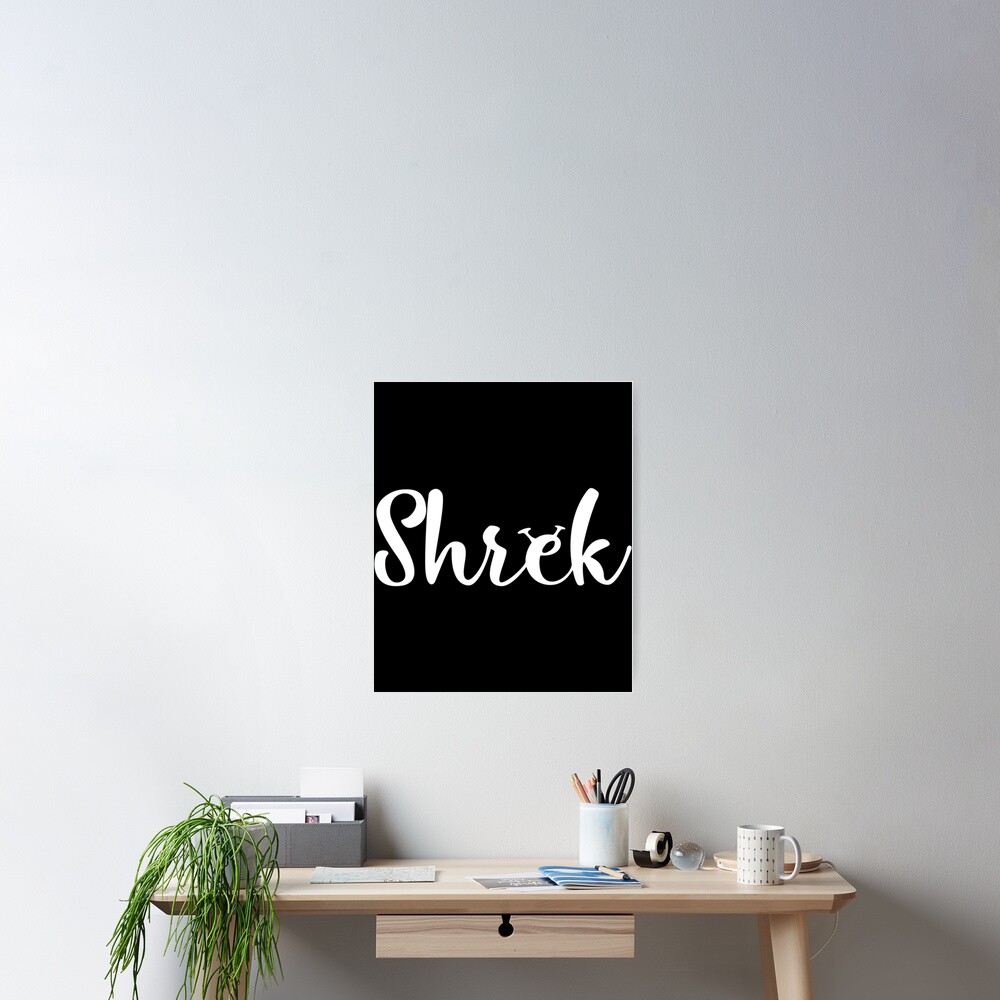 "Shrek text meme " Poster by ooskiedesign | Redbubble