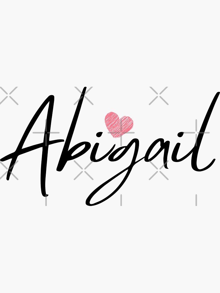 "Abigail name " Sticker by boba2002 | Redbubble