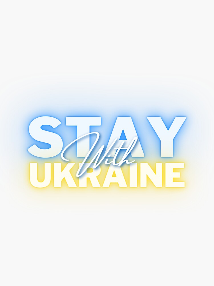 "Stay With Ukraine" Sticker for Sale by bstore-shop | Redbubble