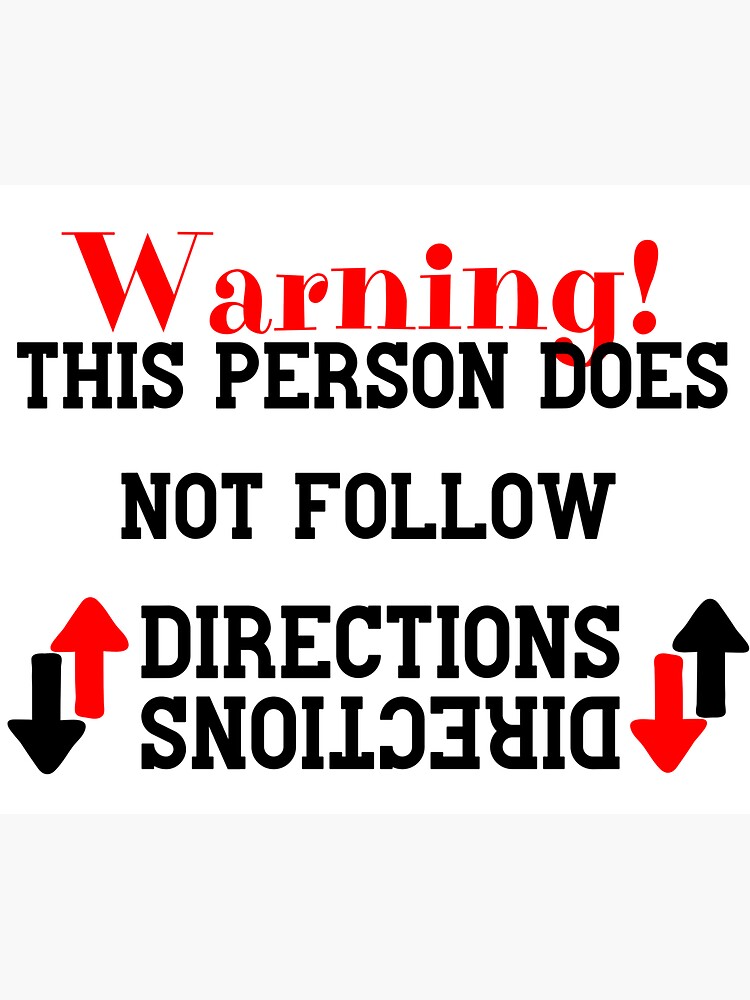 "Warning, this person does not listen or follow directions ..." Sticker ...