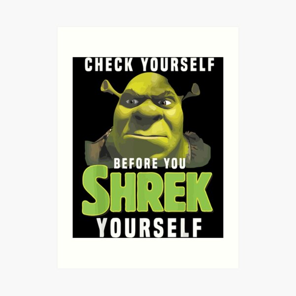 Lámina Artística Shrek Sexy Shrek Meme Cara Shrek Wazowski De Ramelwoodsart Redbubble