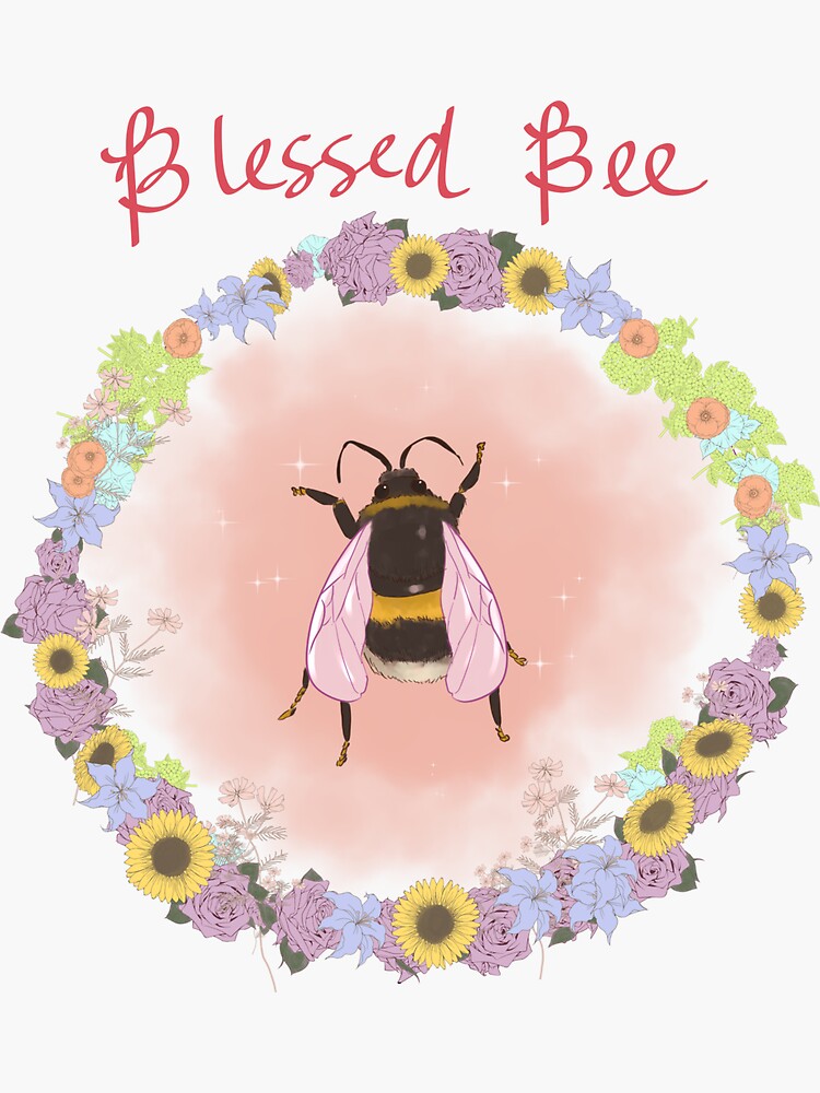 "Blessed Bee" Sticker by peachluna | Redbubble