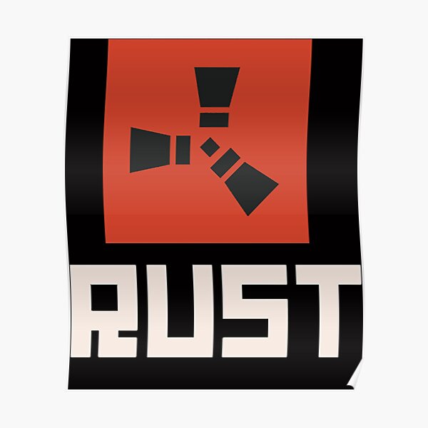"RUST game Logo" Poster for Sale by donaventeri | Redbubble