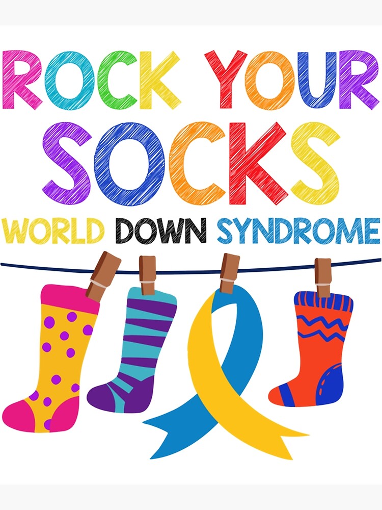 "Rock Your Socks World Down Syndrome Day" Poster for Sale by ...