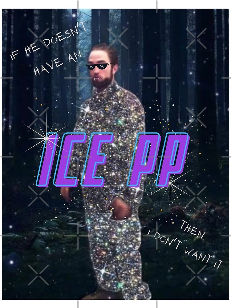 "HOT for that ICE PP" Poster for Sale by FoxySpot | Redbubble