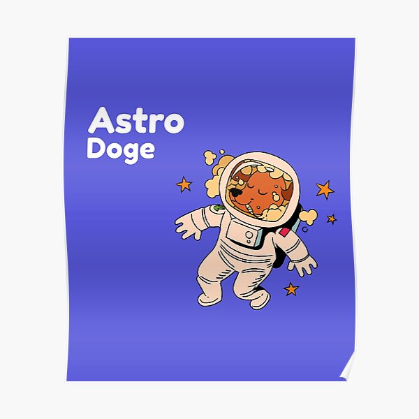 "Astro Doge!" Poster by WelyYang | Redbubble