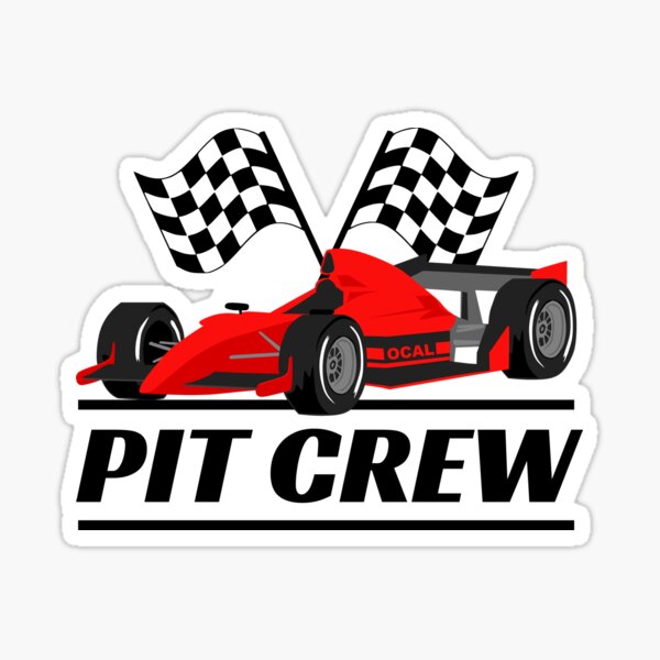 "pit crew for car race parties..." Sticker by 3liliesworld | Redbubble