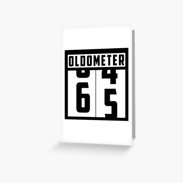 "Oldometer counter Number 65 birthday" Greeting Card by HeavyStyle ...