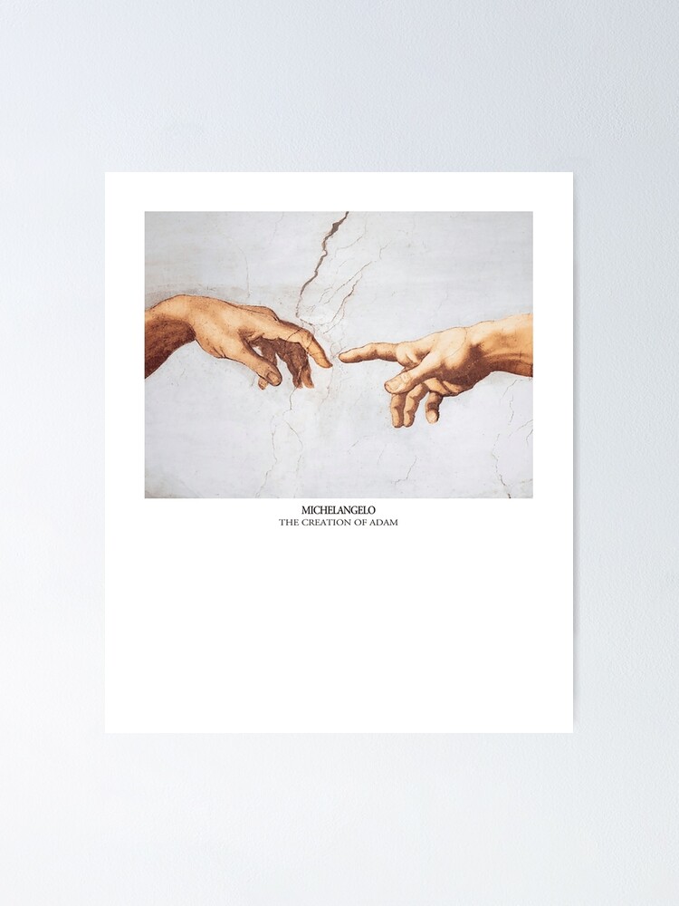 "The Creation of Adam Michelangelo Fingers Touching Poster" Poster by ...