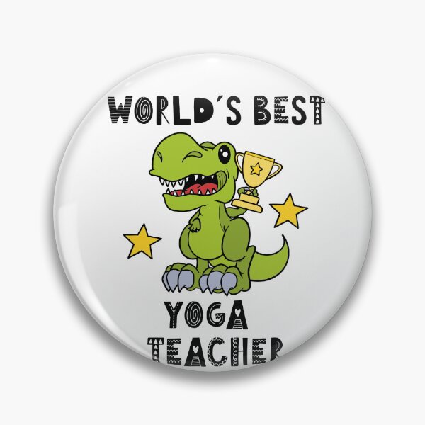 "World's Best Yoga Teacher, Funny Yoga, Dinosaur, Tyrannosaurus Rex ...