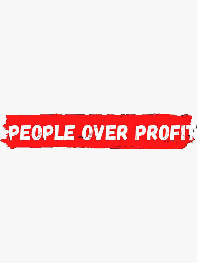 "people over profit motivational quote on black design" Sticker for ...