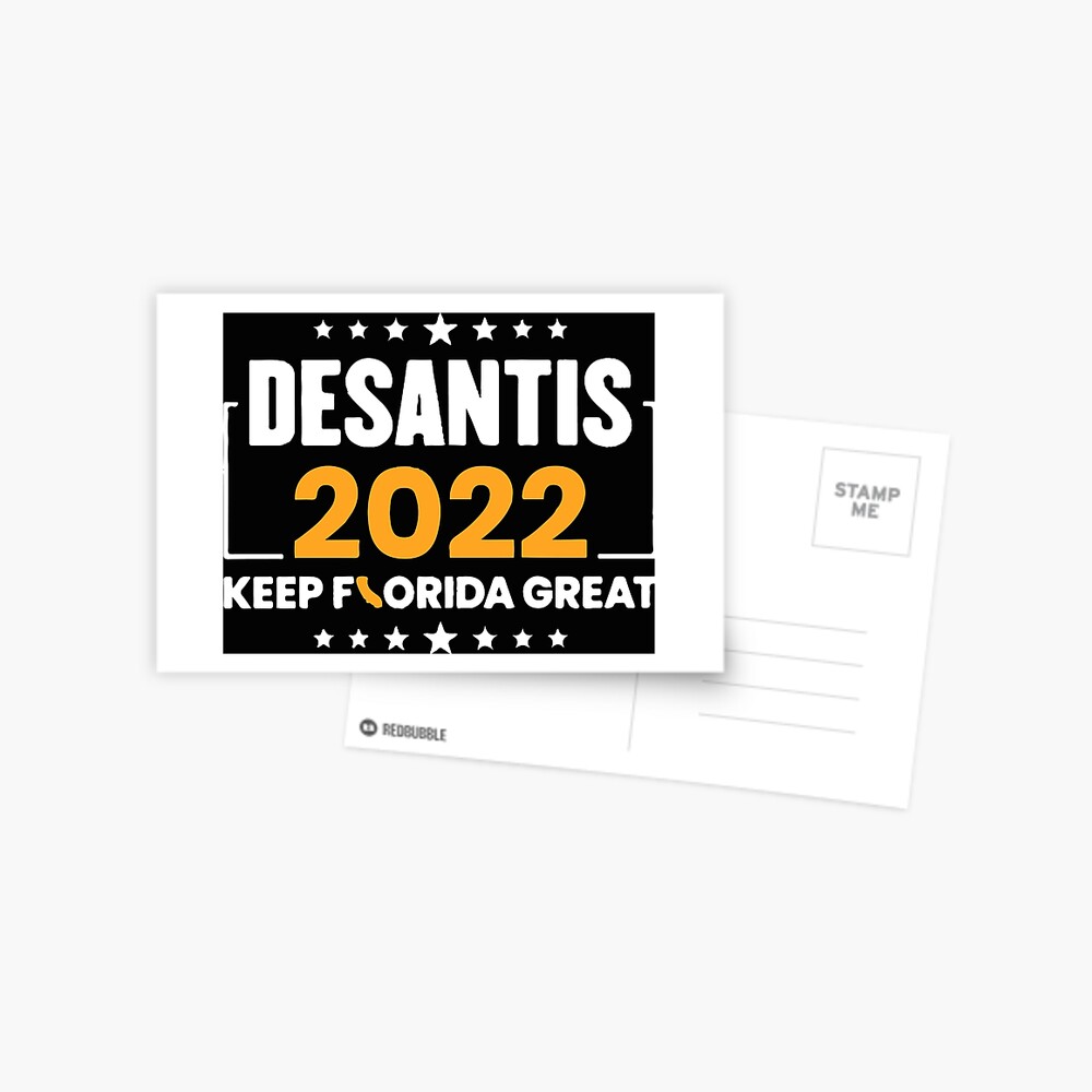 " Ron Desantis for President 2024 Desantis Campaign " Postcard by ...