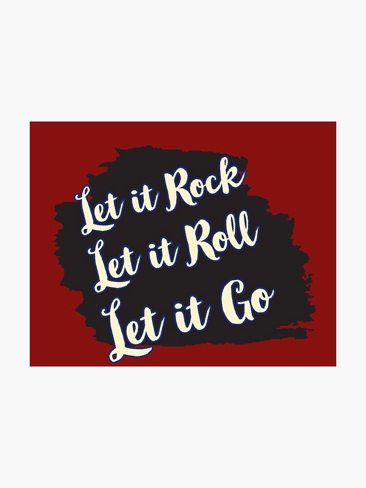 "Let it Go" Sticker by bravenew-design | Redbubble