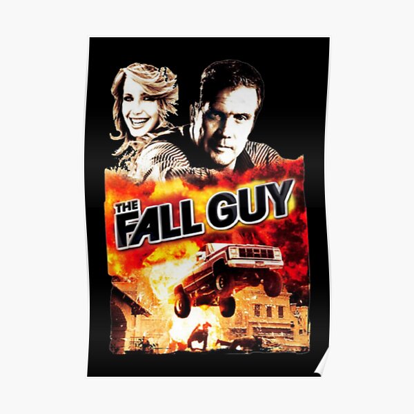 "The Fall Guy 80s Classic" Poster for Sale by Alastair42 | Redbubble