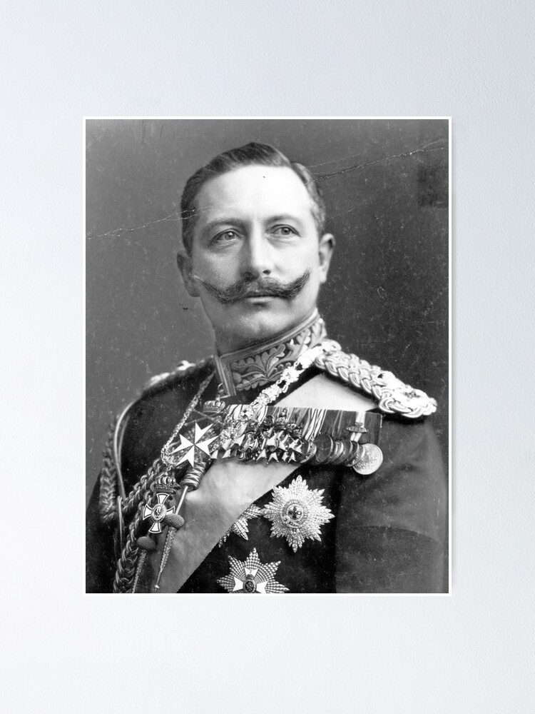 "German Emperor Wilhelm II" Poster for Sale by xzy89 | Redbubble
