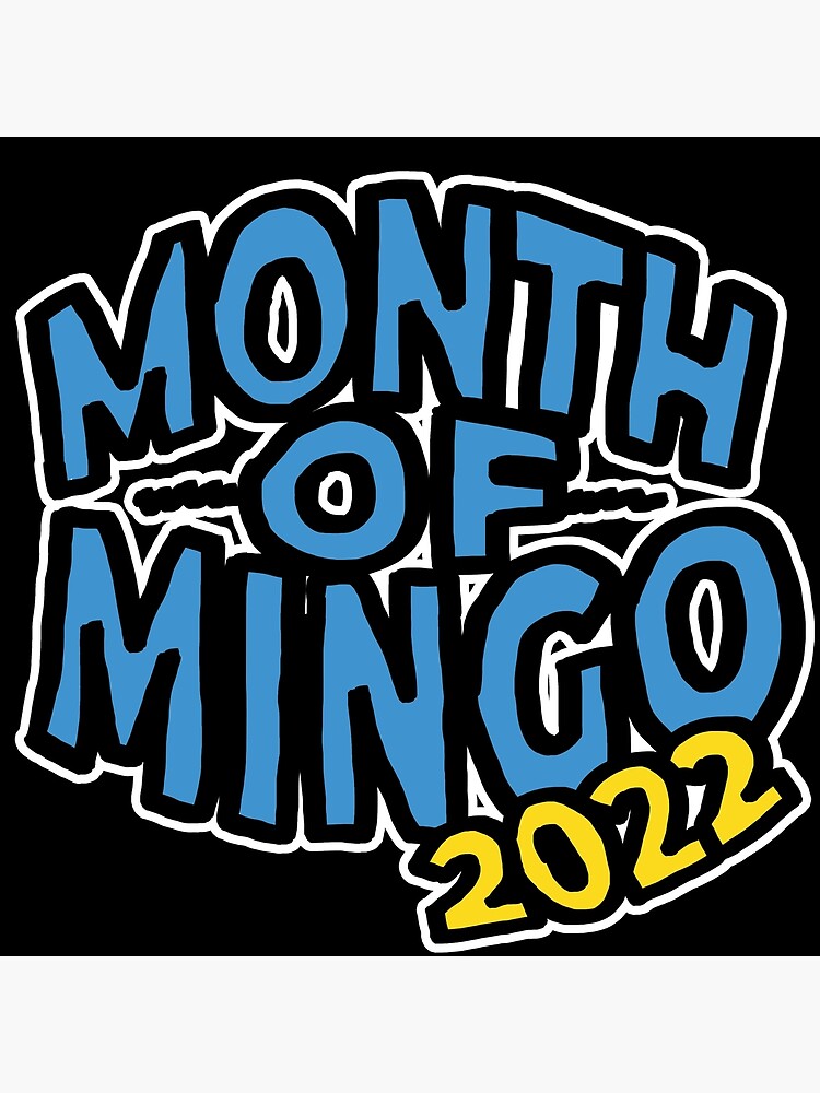 "Month of Mingo 2022 Logo (w/ white outline)" Photographic Print by ...