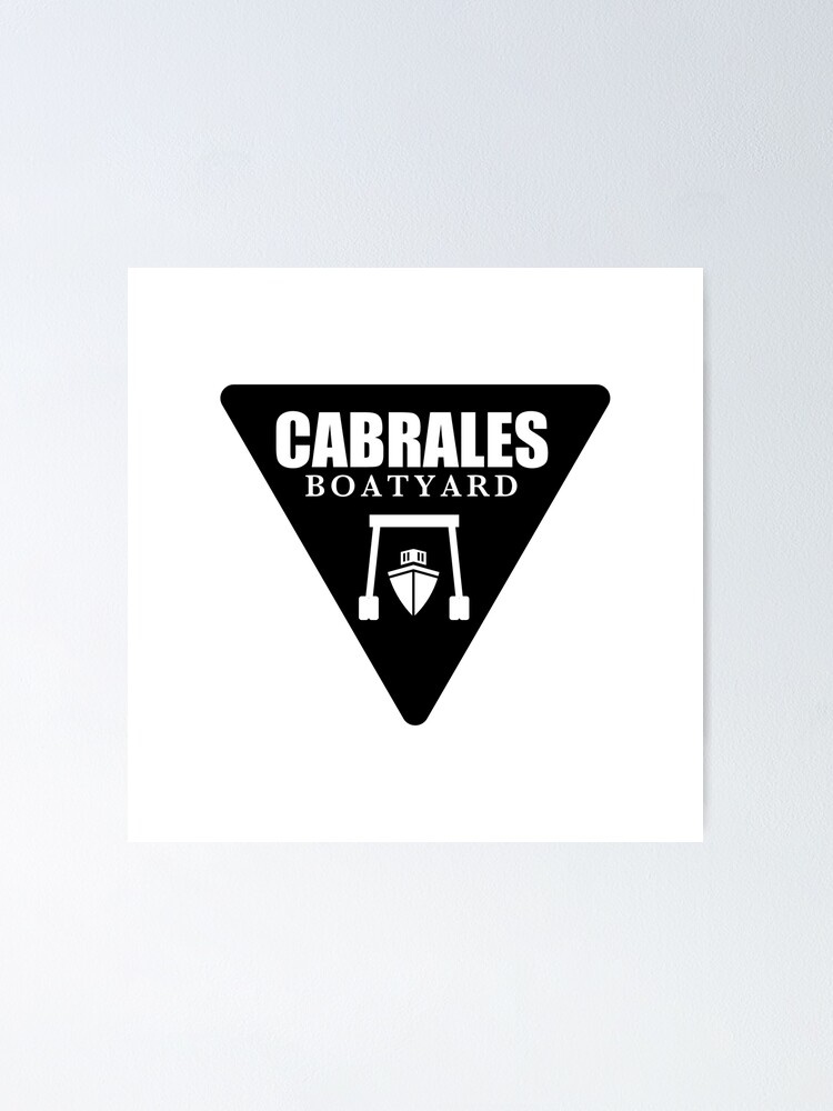 "Cabrales Boatyard logo" Poster by CabralesBY | Redbubble