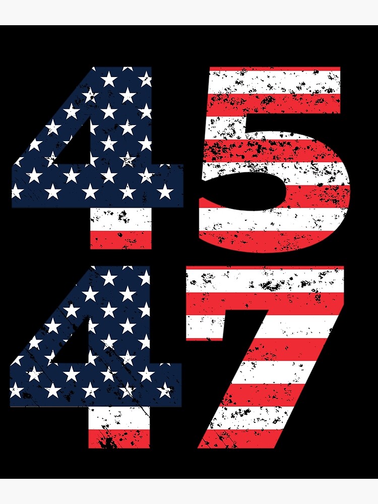 "45 47 Trump 2024 Second President Term Trump Election President ...